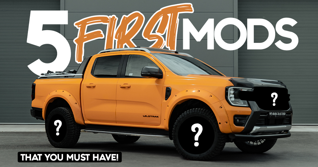 First 5 Mods for Your New 2023+ Next-Gen Ford Ranger | 4x4AT